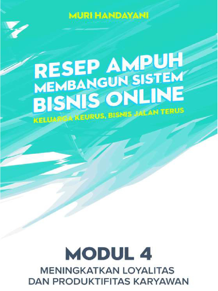 Muri Handayani - Modul 9 Meningkatkan Loyalitas Dan Produktivitas ...