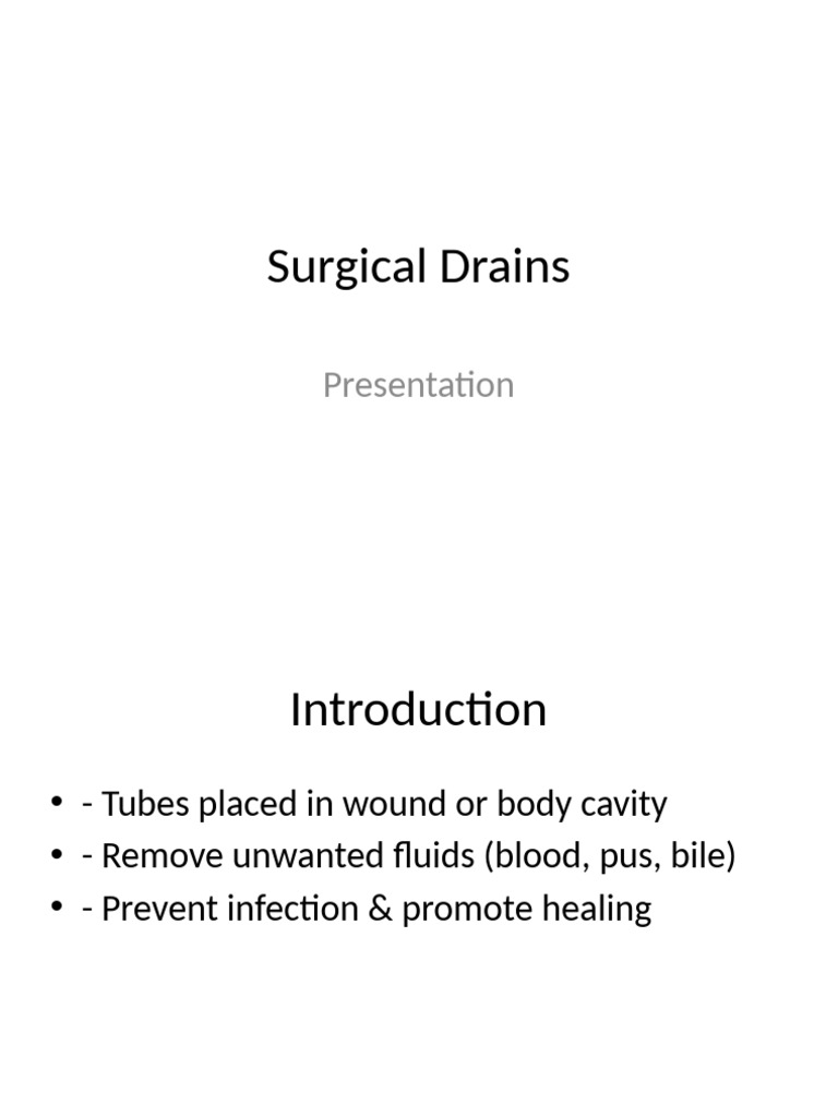 Surgical Drains: Types, Care, and Complications | PDF