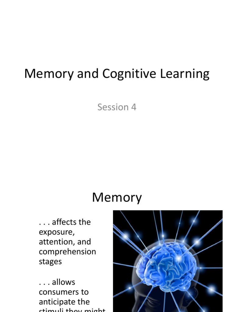 Memory and Cognitive Learning: Session 4 | PDF | Recall (Memory) | Memory