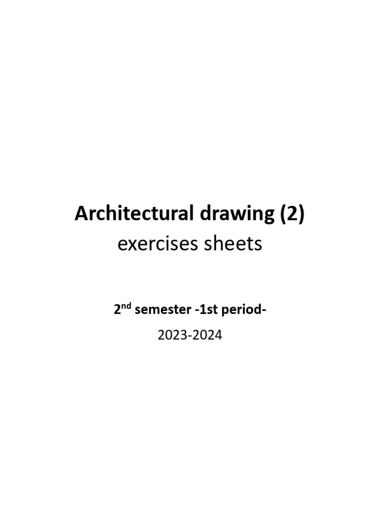 Architectural Drawing (2) Exercises Sheets | PDF | Vision | Light