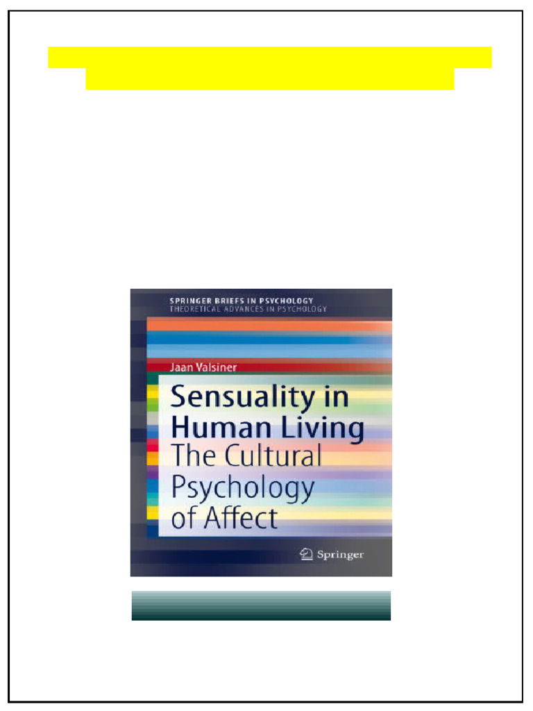 Sensuality in Human Living The Cultural Psychology of Affect Jaan ...