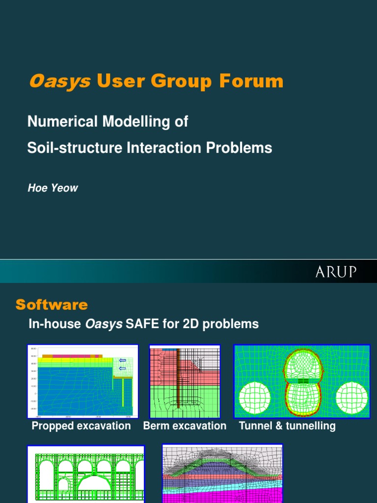 Numerical Modelling of Soil-Structure Interaction Problems Using Oasys Software for Applications ...
