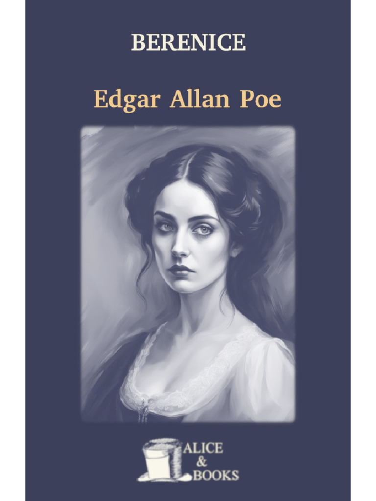 Poe, Edgar Allan - Berenice | PDF