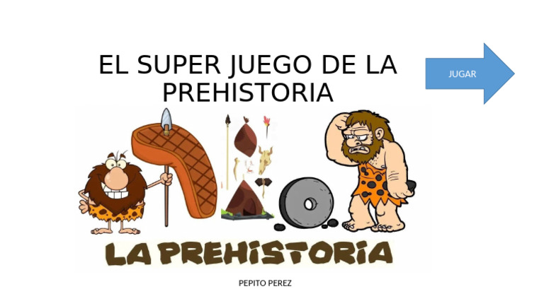 El Super Juego de La Prehistoria | PDF
