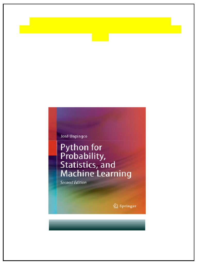 Python For Probability Statistics and Machine Learning 2nd Edition José Unpingco PDF Version ...