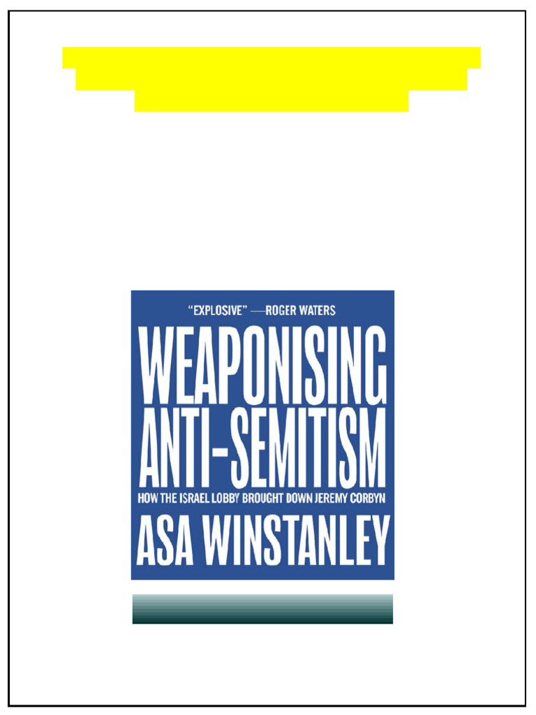 Weaponising Anti Semitism How The Israel Lobby Brought Down Jeremy ...