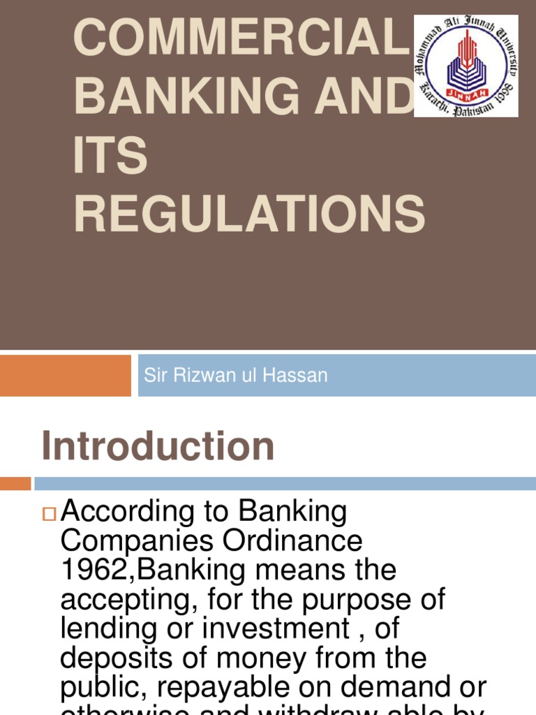 Commercial Banking and ITS Regulations: Sir Rizwan Ul Hassan | PDF ...