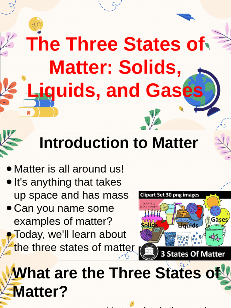SCIENCE5 Q1 2. Identify That Matter Has (Exists In) Three States Called ...