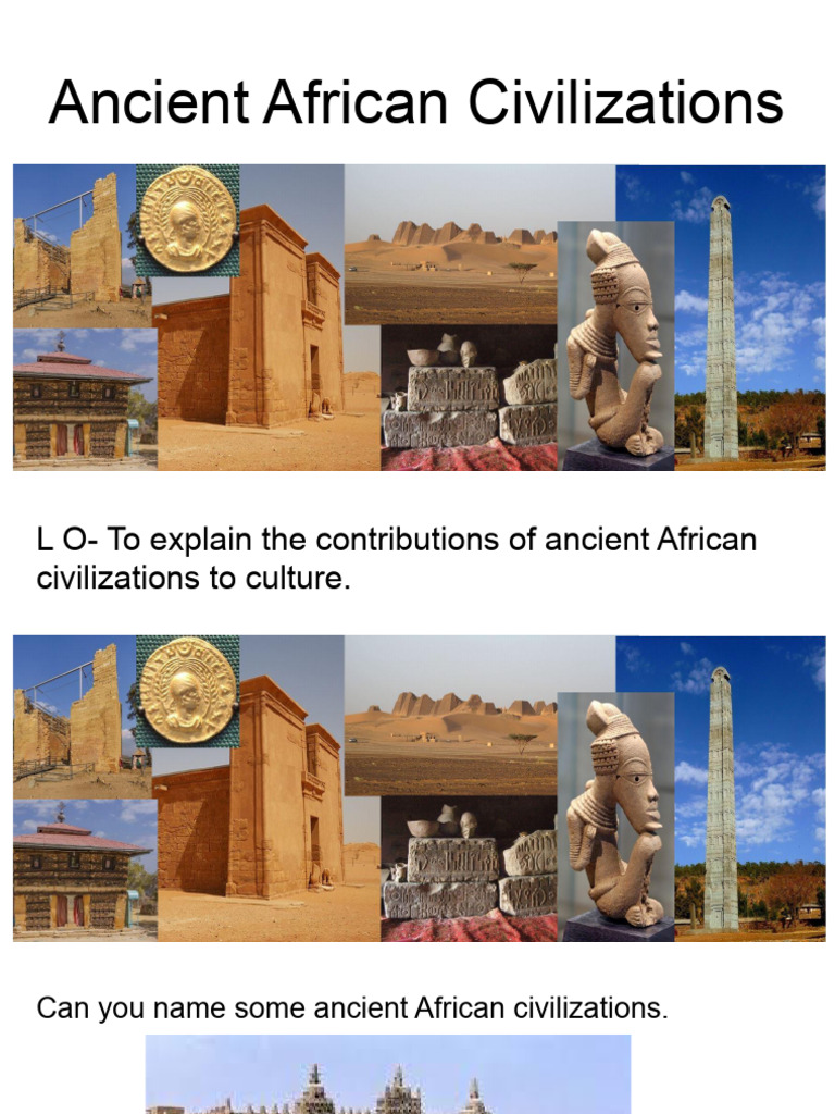 Contributions of Ancient African Civilizations | PDF | Africa