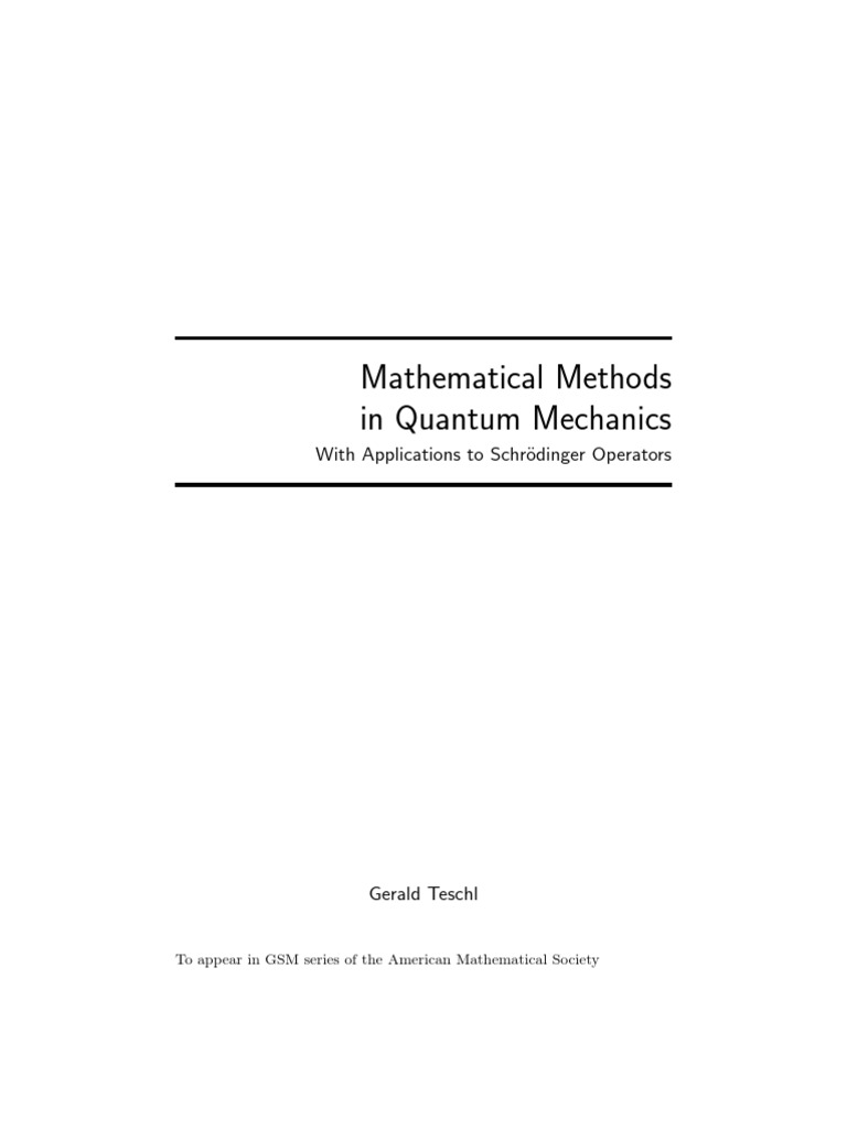 Mathematical Methods Quantum Mechanics | PDF | Basis (Linear Algebra ...