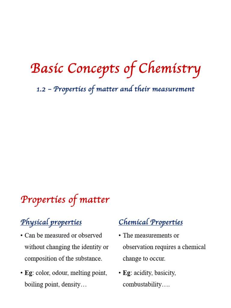 Basic Concepts of Chemistry: 1.2 Properties of Matter and Their ...
