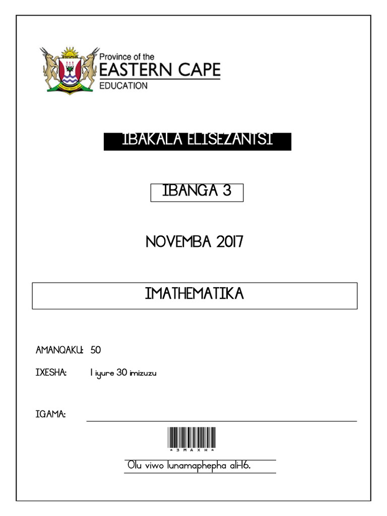 Maths Grade 3 ISIXHOSA 2017 Final 5 Oct 2017 | PDF
