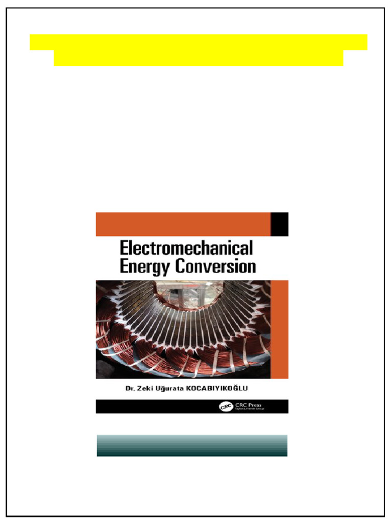 Electromechanical Energy Conversion 1st Edition Zeki Uğurata ...