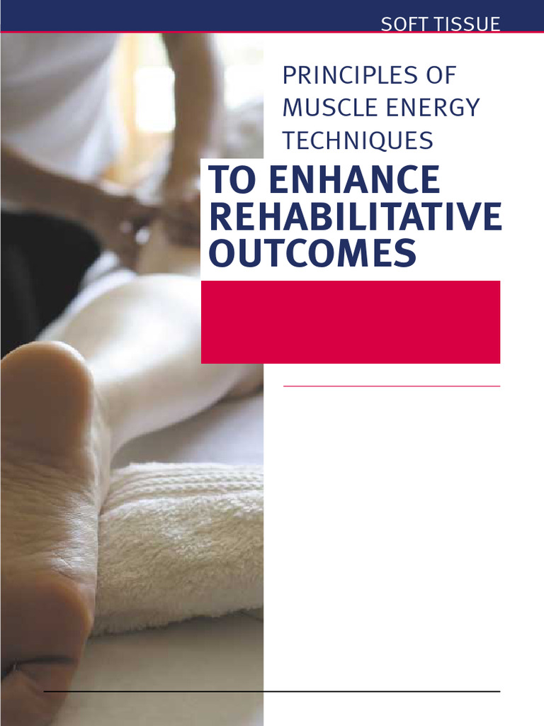 Muscle Energy Techniques Explained | PDF | Manual Therapy | Muscle ...