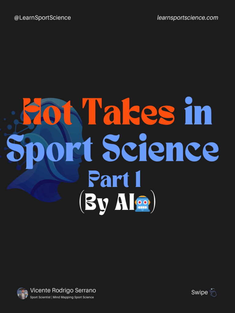 Hot Takes in Sport Science Part 1 | PDF