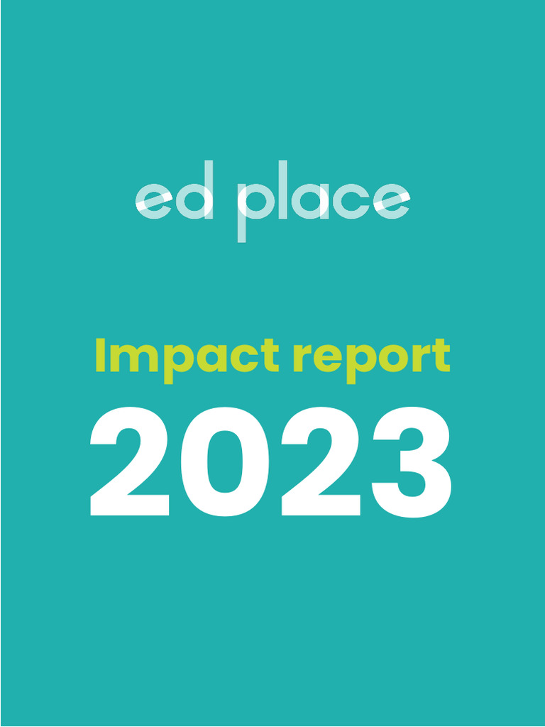EdPlace 2023 Impact Report Summary | PDF | Homeschooling | Educational ...