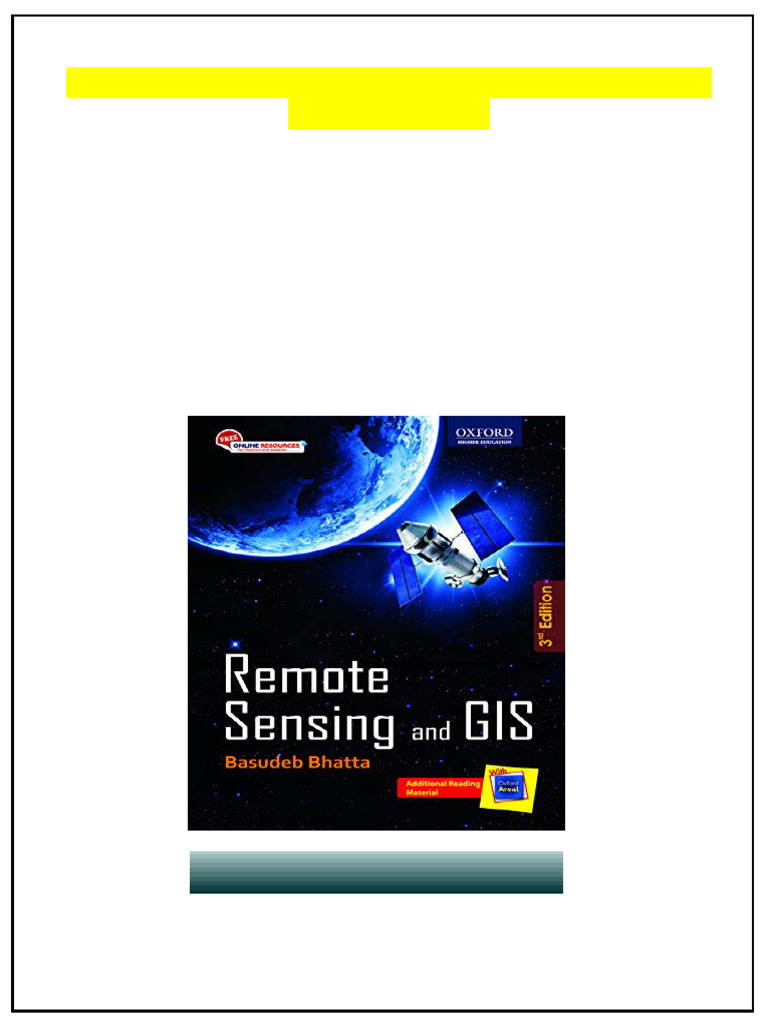 Remote Sensing and GIS 3rd Edition Basudeb Bhatta Full Digital Chapters | PDF | Geographic ...