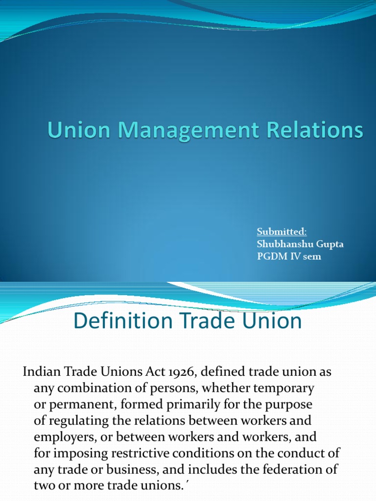 Union Management Relations | PDF | Layoff | Trade Union
