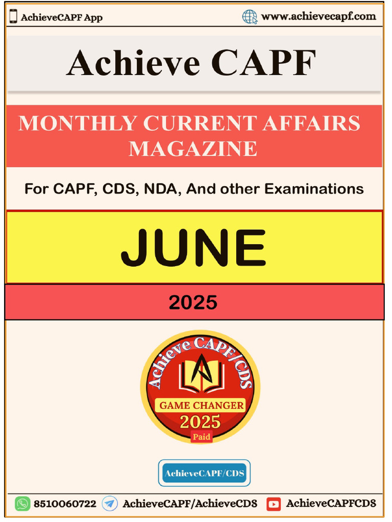 Achieve CAPF JUNE 2025 Topic Wise Current Affairs Monthly Magazine | PDF