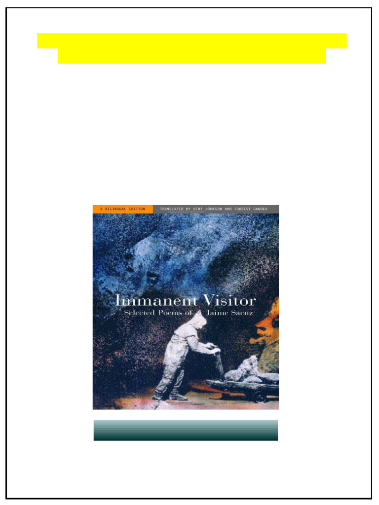 Immanent Visitor Selected Poems of Jaime Saenz A Bilingual Edition ...