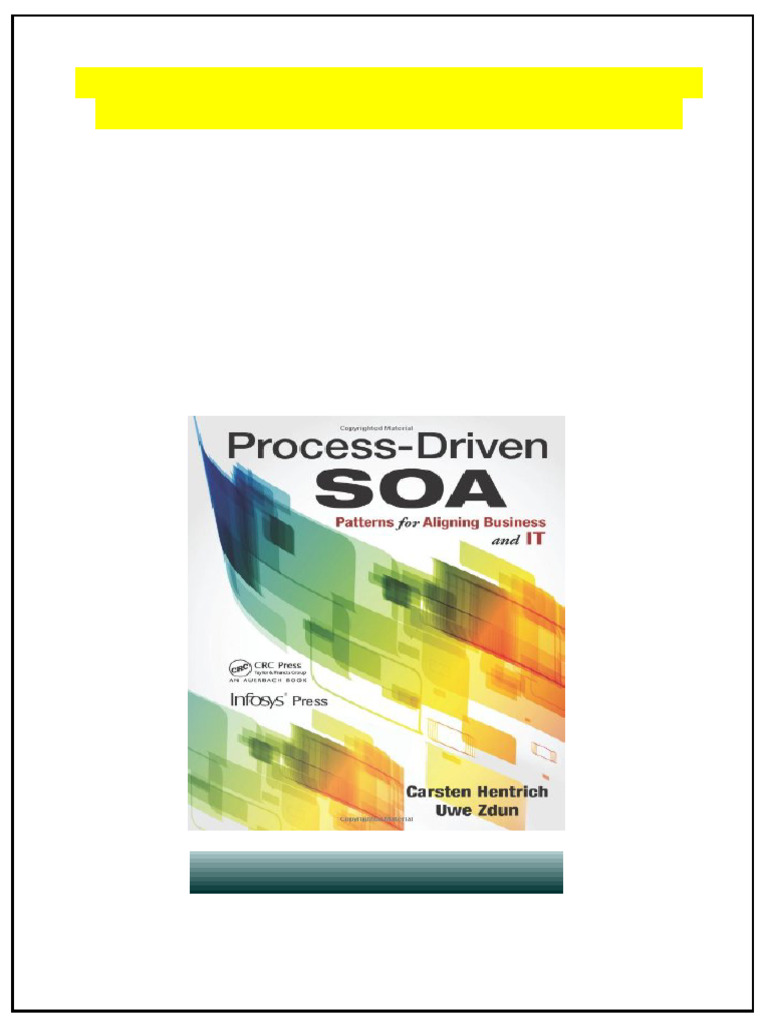 Process Driven SOA Patterns For Aligning Business and IT 1st Edition Carsten Hentrich Full | PDF ...