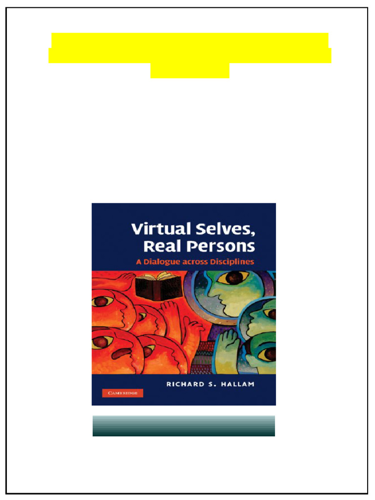 Virtual Selves Real Persons A Dialogue across Disciplines 1st Edition ...