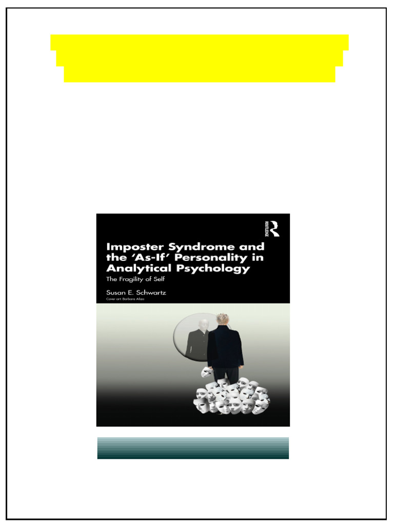 Imposter Syndrome and The As If Personality in Analytical Psychology ...