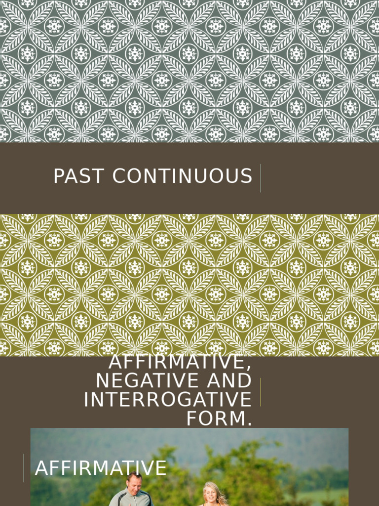 1.3 Past Continuous Affirmative, Negative and Question. | PDF