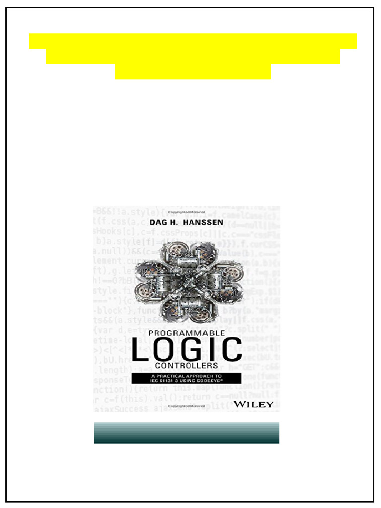 Programmable Logic Controllers A Practical Approach To IEC 61131 3 ...