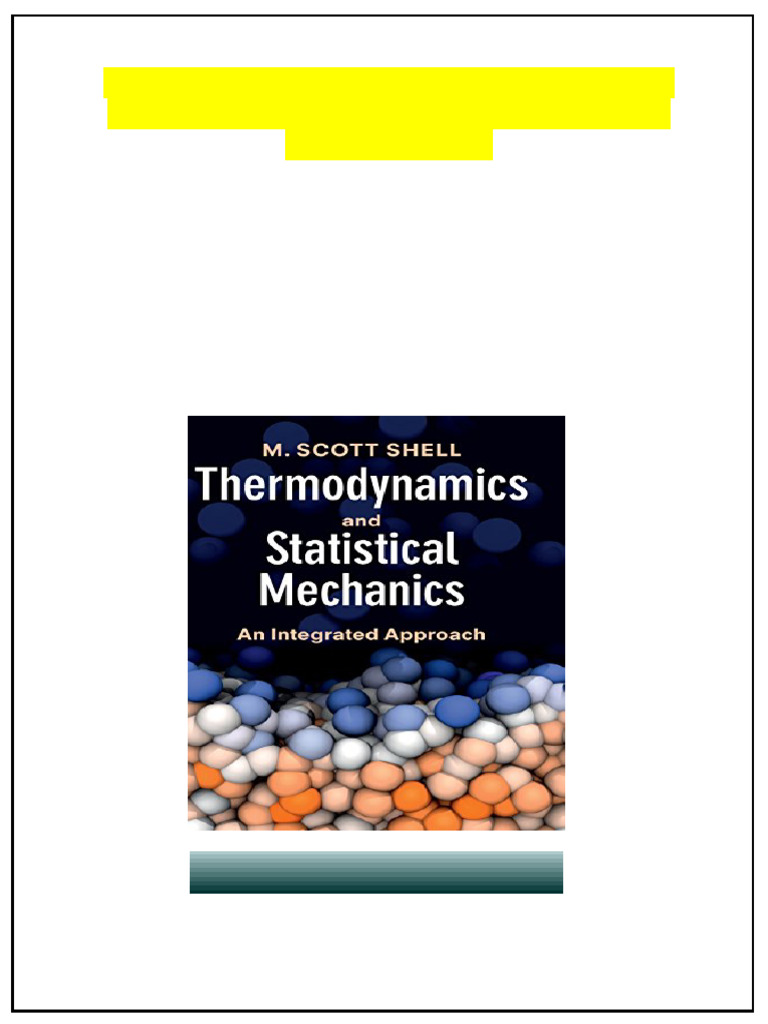 Thermodynamics and Statistical Mechanics An Integrated Approach 1st ...