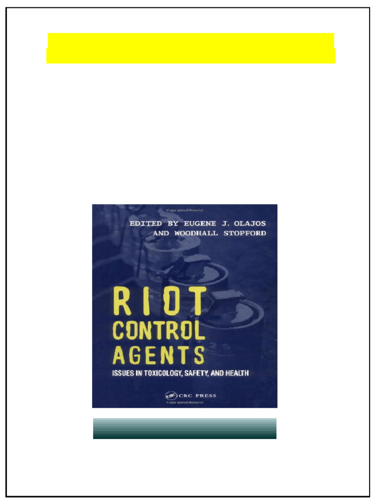 Riot Control Agents Issues in Toxicology Safety Health 1st Edition ...