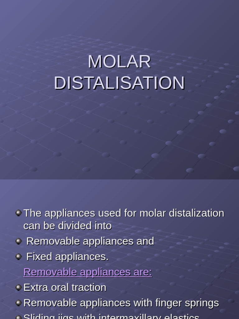 Molar Distalization Techniques Explained | PDF | Dental Anatomy ...
