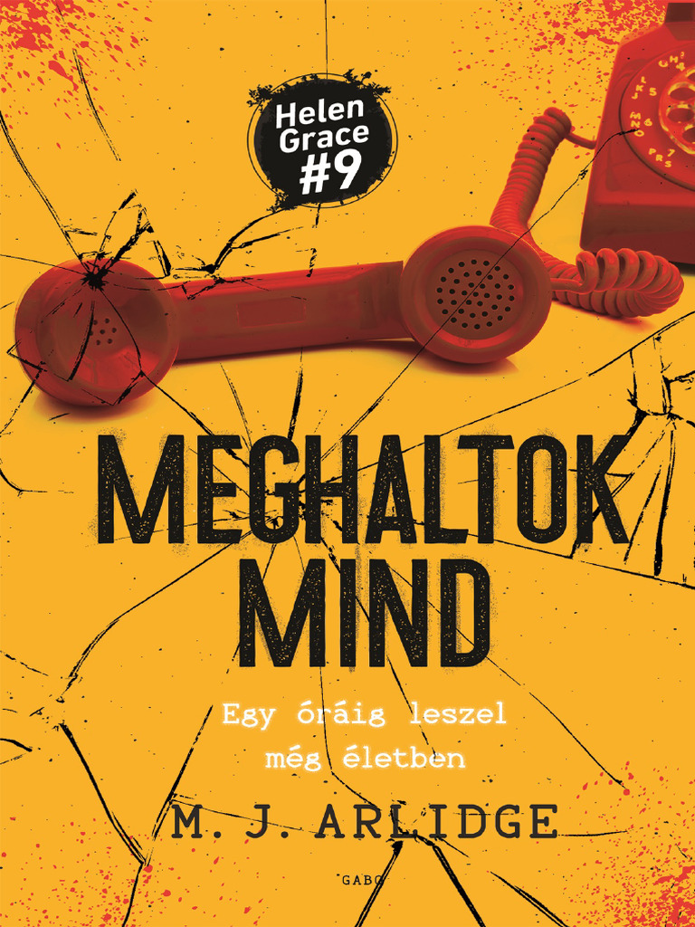 Meghaltok Mind - M. J. Arlidge | PDF