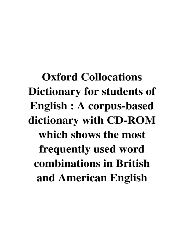 Oxford Collocations Dicti5onary For Students of English - A Corpus ...