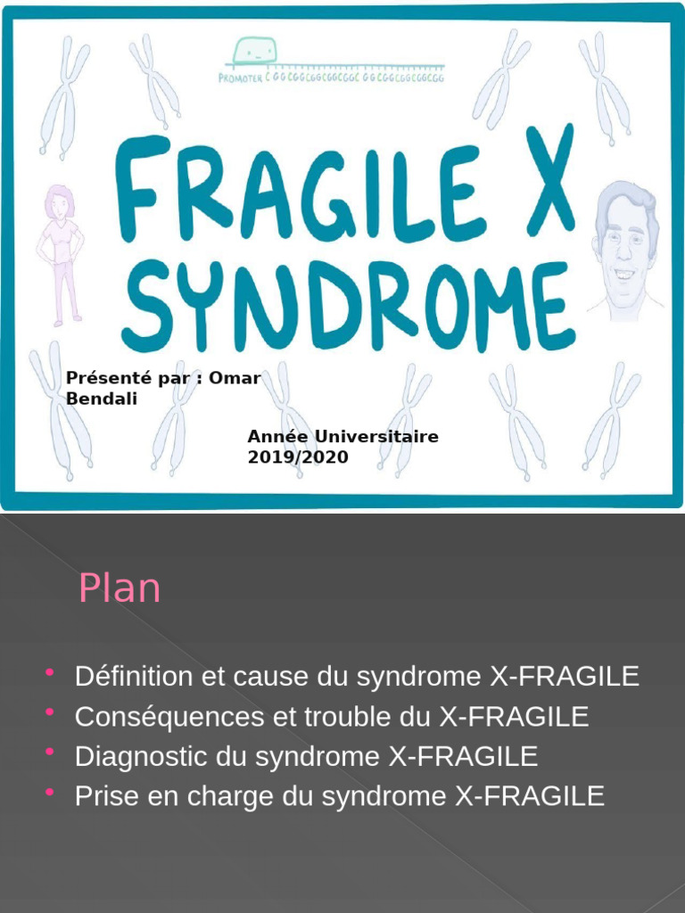Syndrome X-FRAGILE : Causes et Prise en Charge | PDF