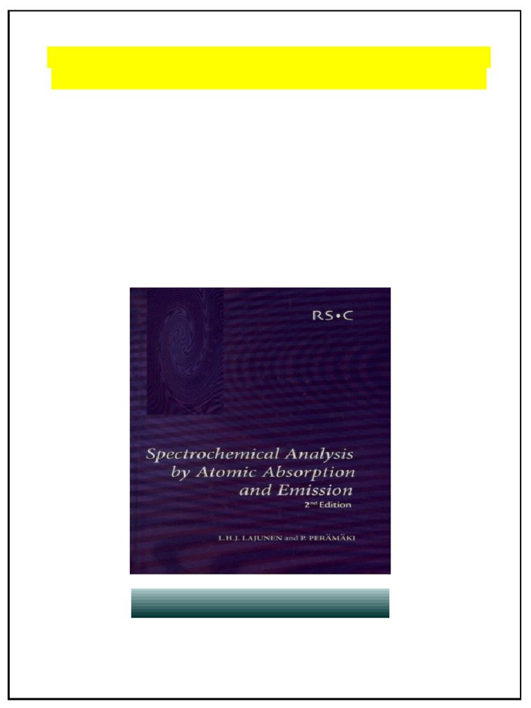 Spectrochemical Analysis by Atomic Absorption and Emission Lauri H. J ...