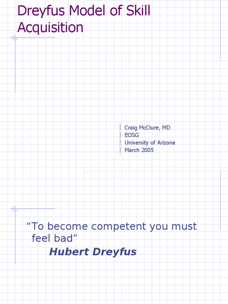Dreyfus Model of Skills Acquisition | PDF | Expert | Medical Diagnosis