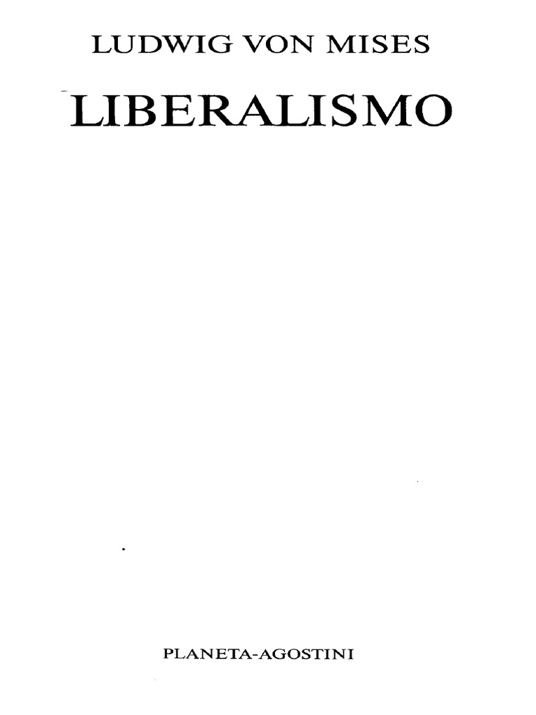 Clase 20- Ludwig von Mises - Liberalismo (páginas 15 a 34) | PDF
