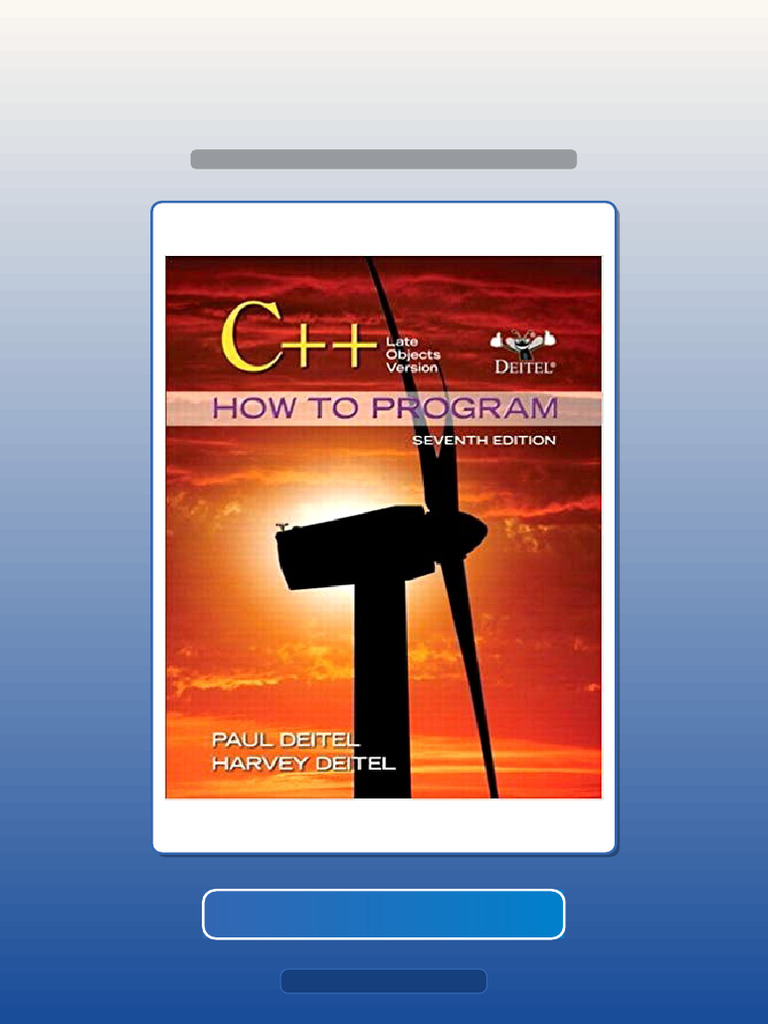 C How To Program Late Objects Version 7th Edition by Paul J Deitel ...