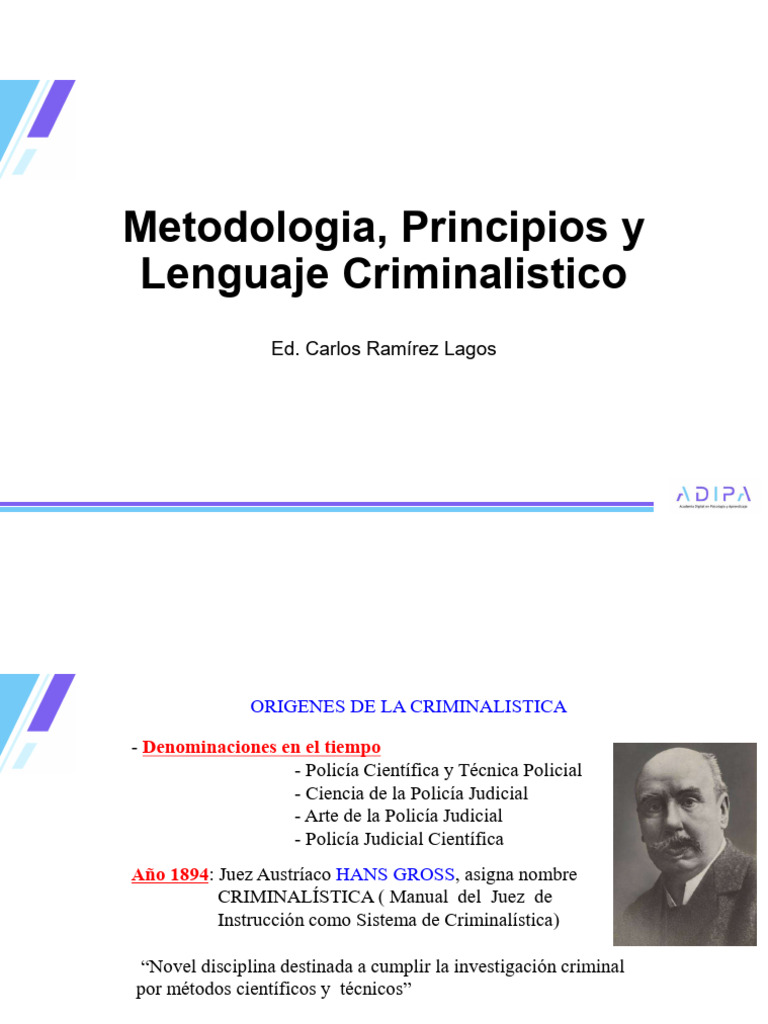 Clase 1 y 2, Metodología, Principio y Lenguaje Criminalistico ...