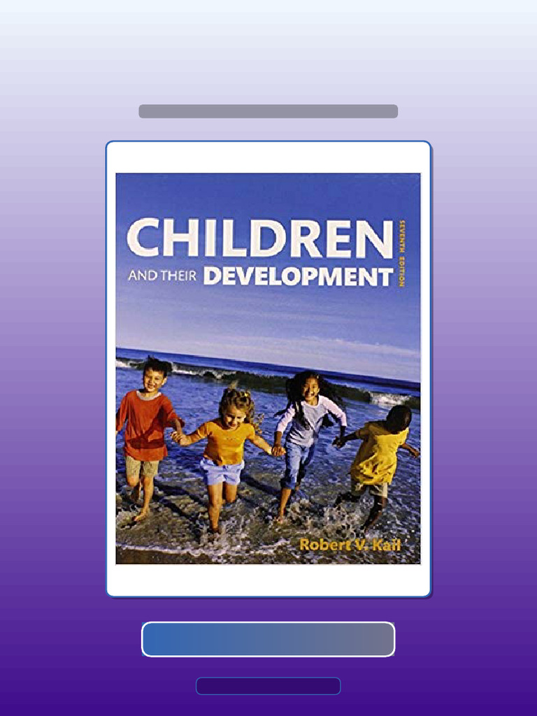 Children and Their Development 7th Edition by Robert V Kail Ebook and ...