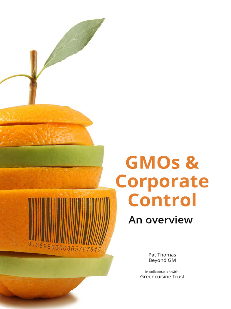 Corporate Control of GMOs Explained | PDF | Genetically Modified ...