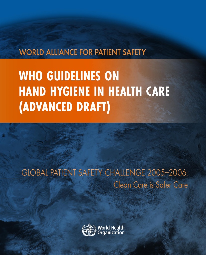 Who Guidelines On Hand Hygiene In Health Care: A Summary – LZRNN