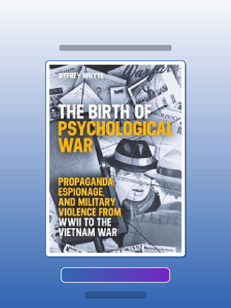 Fast Access Testbank the Birth of Psychological War Propaganda ...