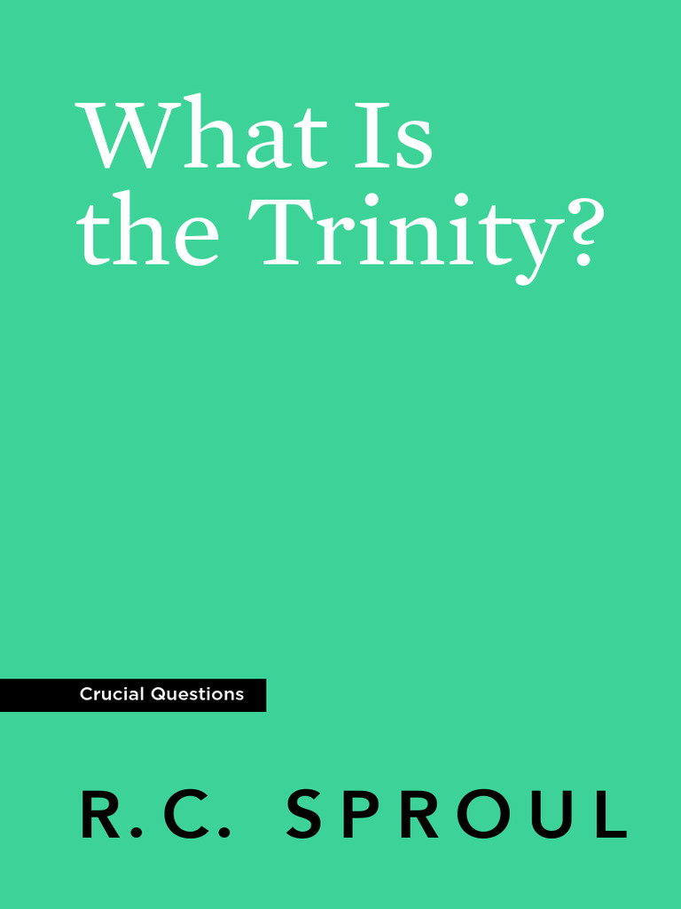 Understanding the Trinity Explained | PDF | God The Father | Monotheism