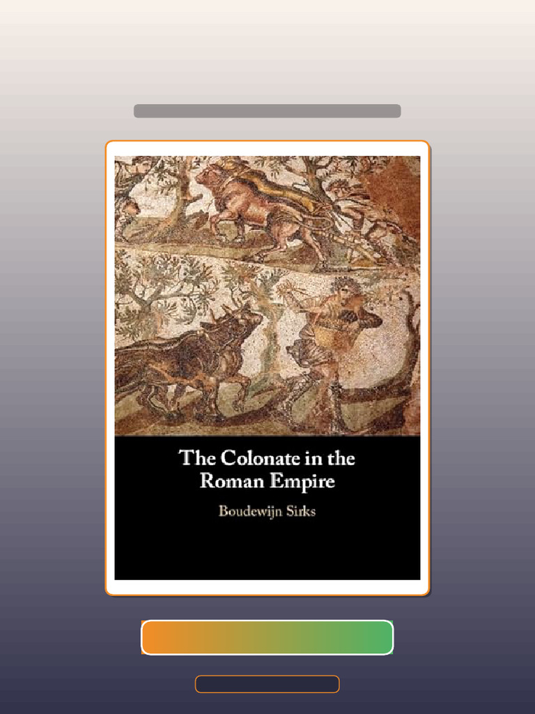 Fast Access Testbank The Colonate in The Roman Empire 1st Edition | PDF ...