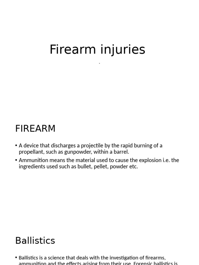 Types of Gunshot Wounds Explained | PDF | Gun Barrel | Cartridge (Firearms)