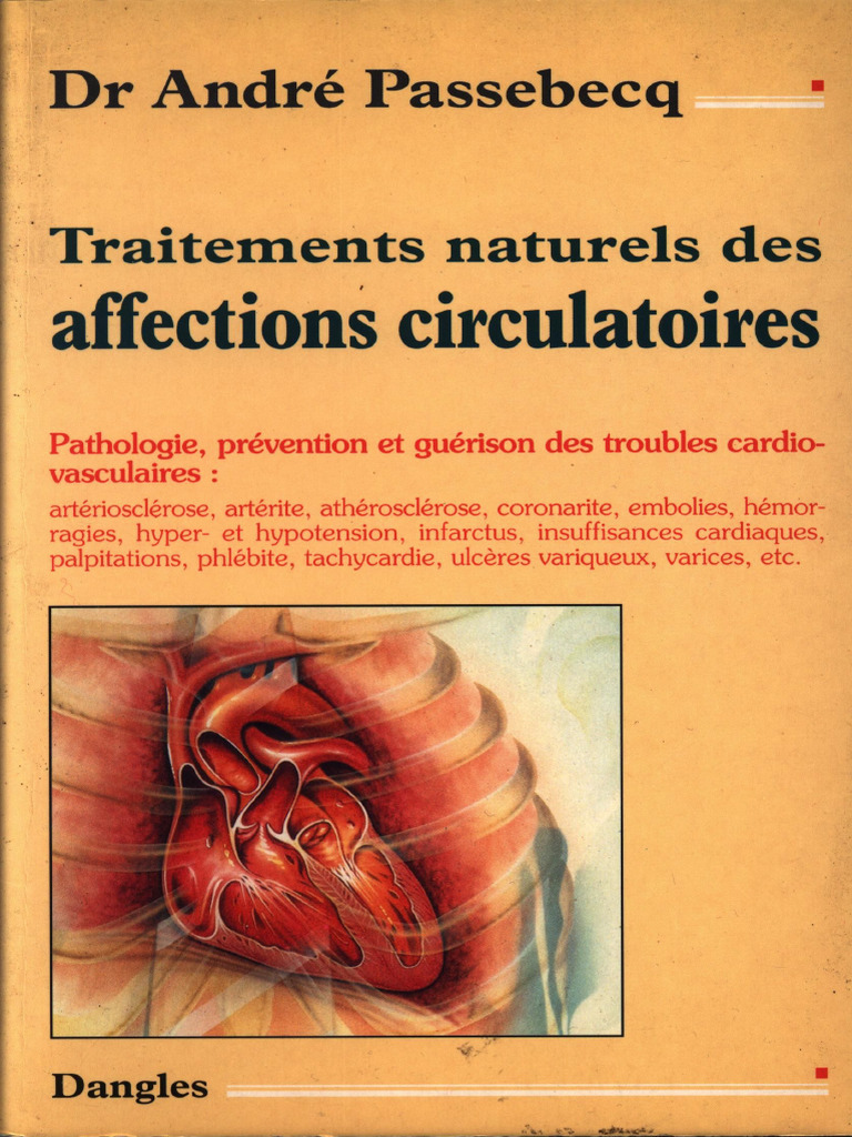André Passebecq Traitements Naturels Des Affections Circulatoires | PDF