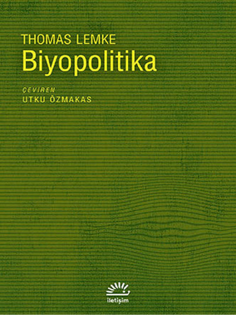 Thomas Lemke Biyopolitika İletişim Yayınları | PDF