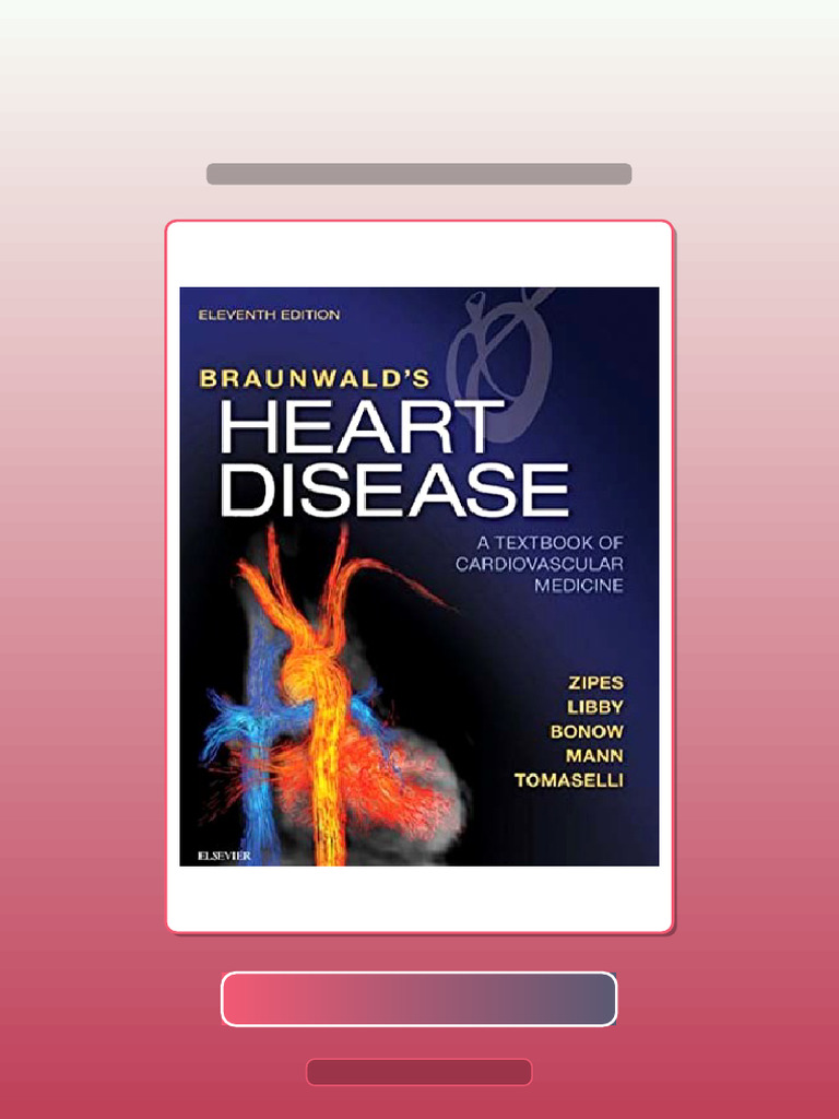 Fast Access Testbank Braunwalds Heart Disease Textbook of ...